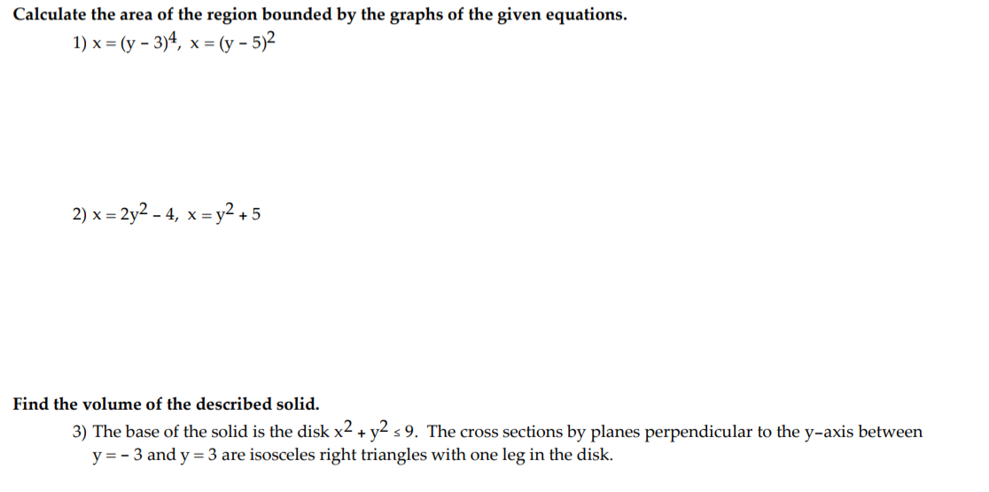 Solved Calculate the area of the region bounded by the | Chegg.com