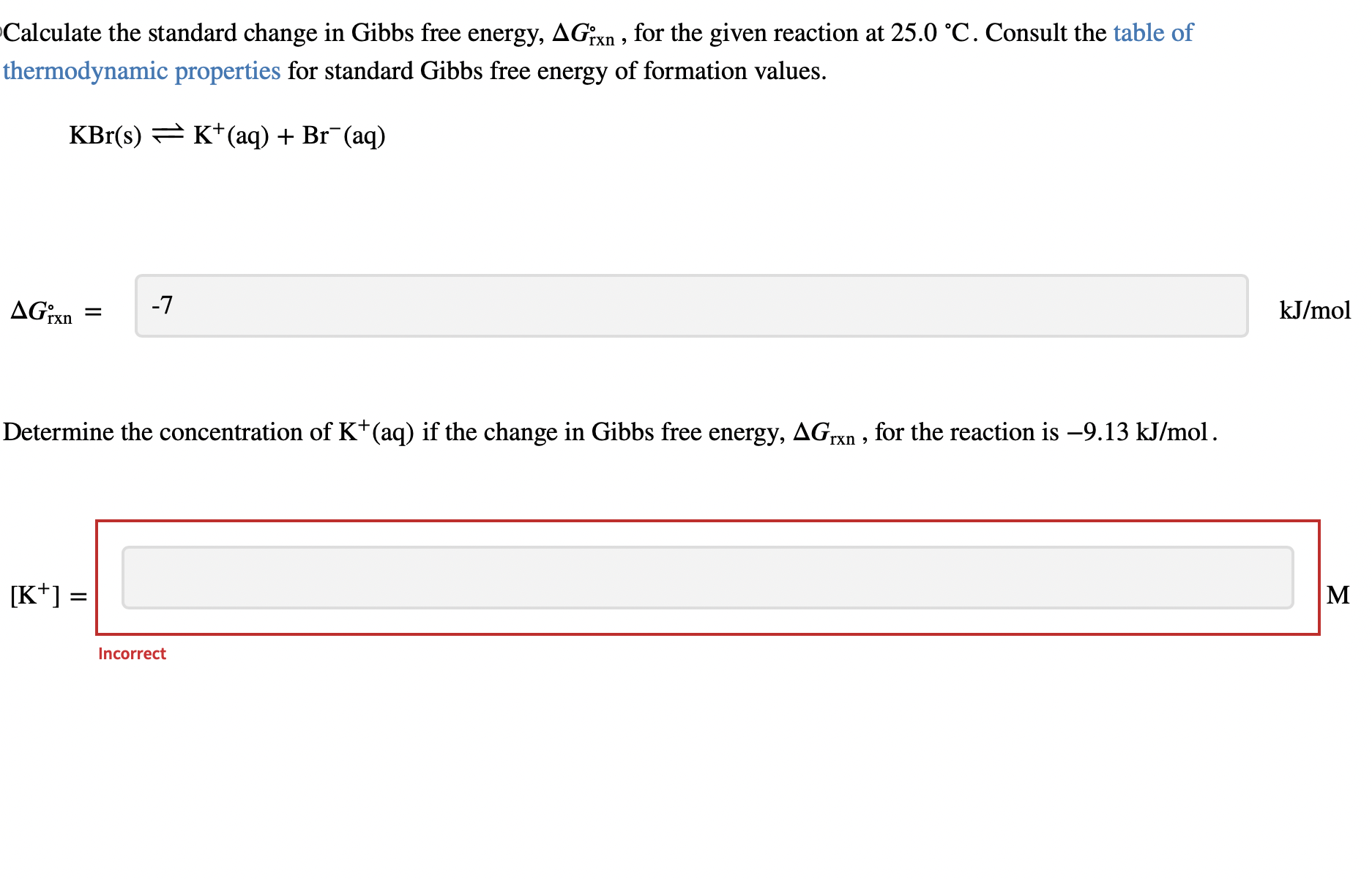 Solved Calculate the standard change in Gibbs free energy, | Chegg.com