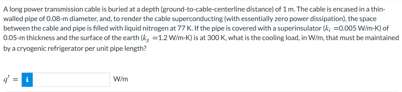 Solved A long power transmission cable is buried at a depth | Chegg.com