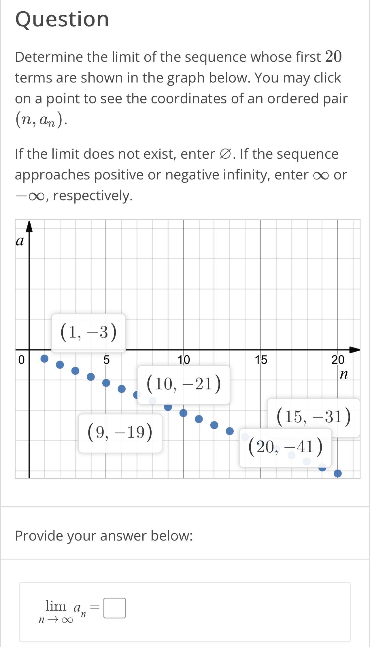 Solved Determine the limit of the sequence whose first 20 | Chegg.com