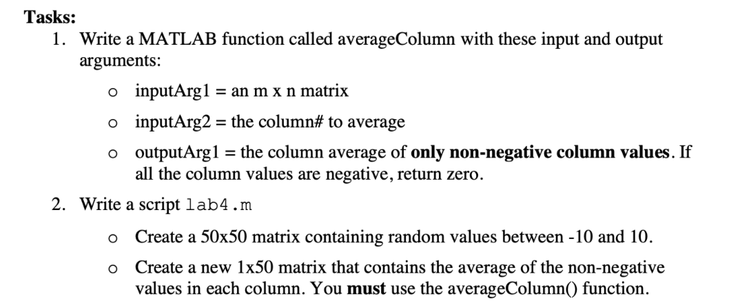 Solved Tasks: 1. Write a MATLAB function called | Chegg.com