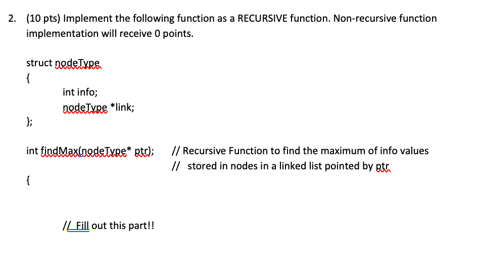 Solved 2. (10 pts) Implement the following function as a | Chegg.com