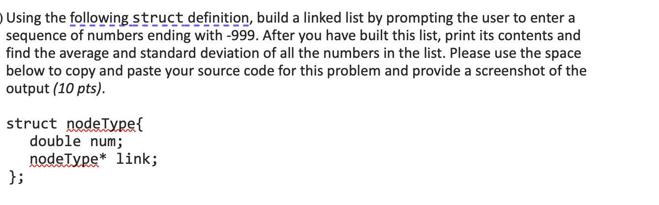 Solved Using The Following Struct Definition Build A Linked 3598