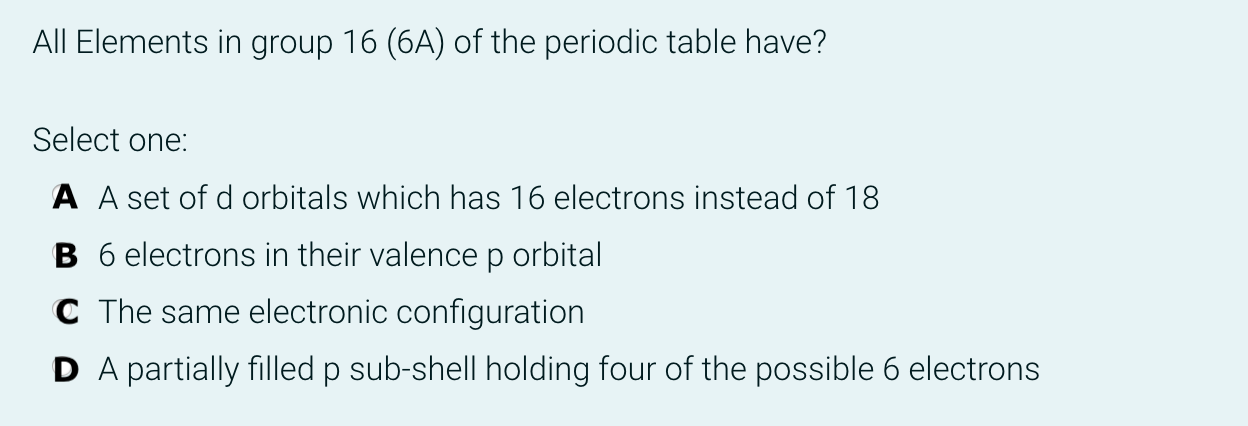 Solved All elements in group 16 (6A) of the periodic tabe | Chegg.com