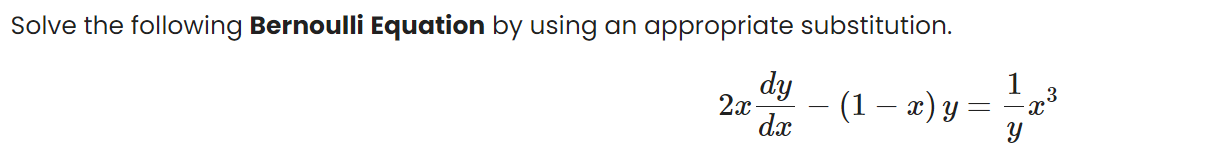 Solved Solve the following Bernoulli Equation by using an | Chegg.com