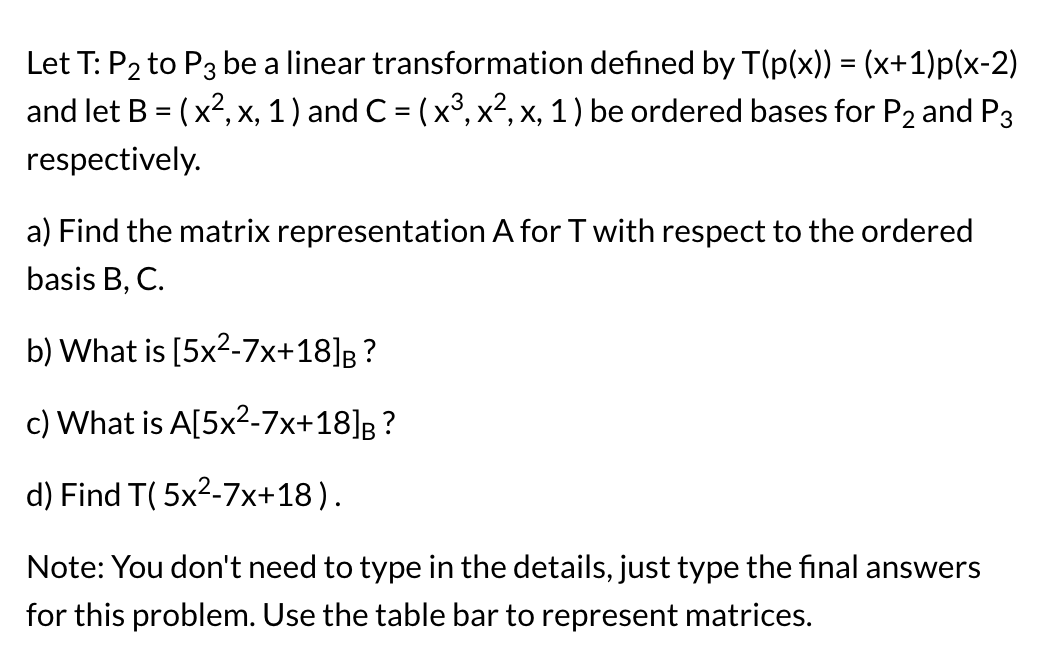 Solved Let T: P2 to P3 be a linear transformation defined by | Chegg.com