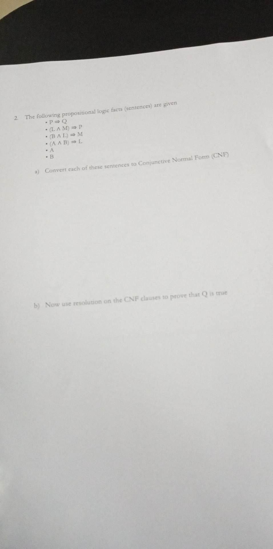 2. The following propositional logic facts | Chegg.com