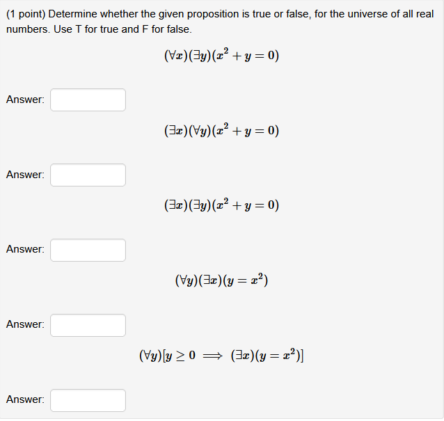 Solved (1 point) Determine whether the given proposition is | Chegg.com