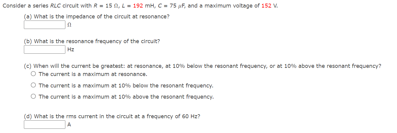 Solved insider a series RLC circuit with | Chegg.com