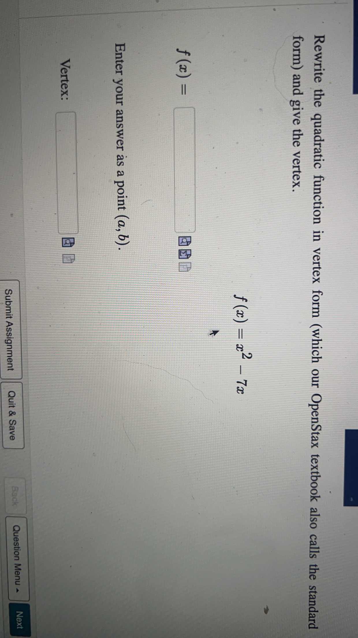 Solved Rewrite the quadratic function in vertex form (which | Chegg.com