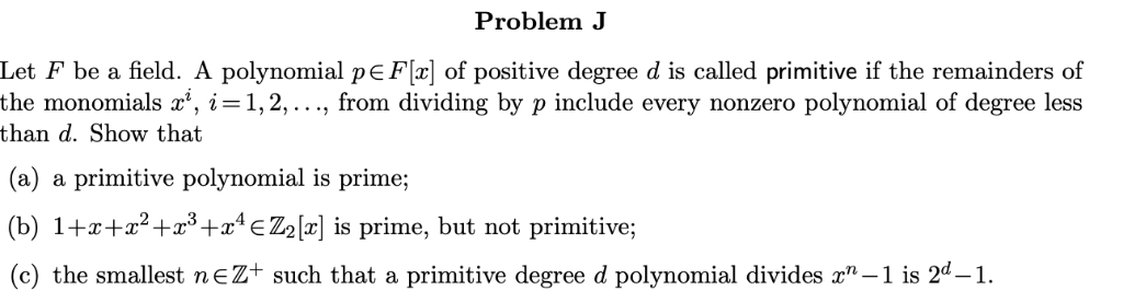 Solved Problem J Let F be a field. A polynomial peFlx] of | Chegg.com