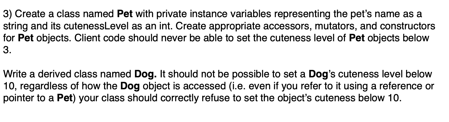 Solved 3) Create a class named Pet with private instance | Chegg.com