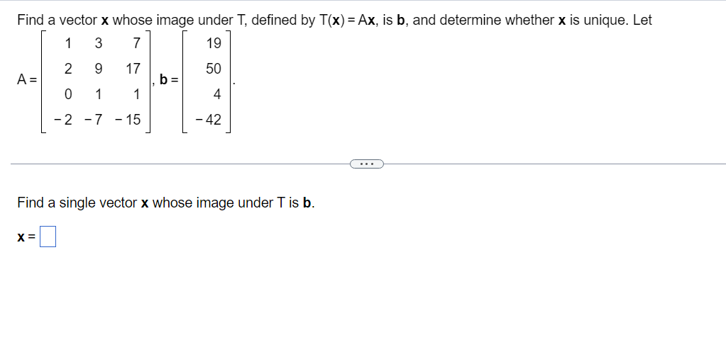 Solved Find a vector x whose image under T, defined by | Chegg.com