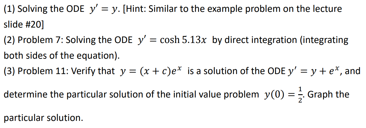 Solved 1 Solving The Ode Y′y Hint Similar To The 