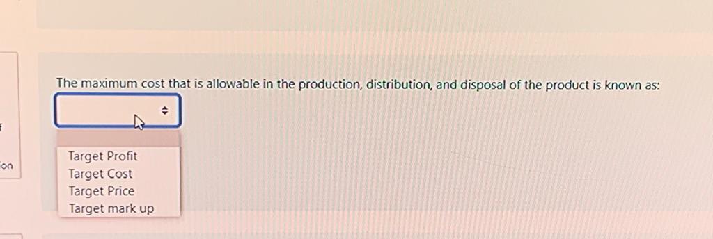 Solved The maximum cost that is allowable in the production, | Chegg.com
