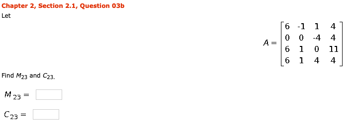 Solved Chapter 2, Section 2.1, Question 03a Let A= ſi 3-7 0 | Chegg.com
