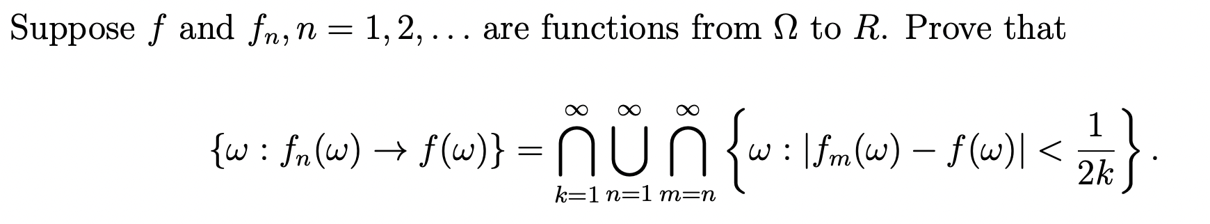Solved Suppose f and fn,n=1,2,… are functions from Ω to R. | Chegg.com