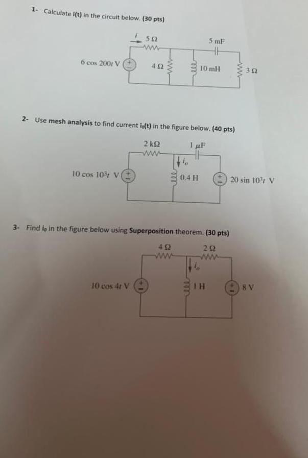 Solved 1. Calculate i(t) in the circuit below. ( 30 pts) 2. | Chegg.com