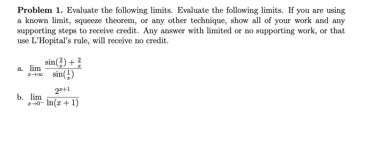 Solved Problem 1. Evaluate the following limits. Evaluate | Chegg.com