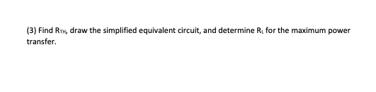 Solved (2) Draw the circuit to find I5c(3) Find RTH, draw | Chegg.com