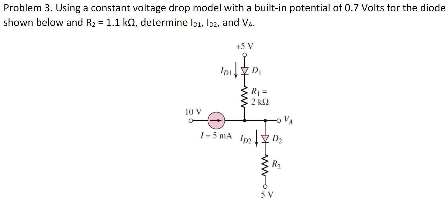 Solved a Problem 3. Using a constant voltage drop model with | Chegg.com