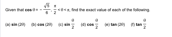 Solved Given that cosθ=−65,2π