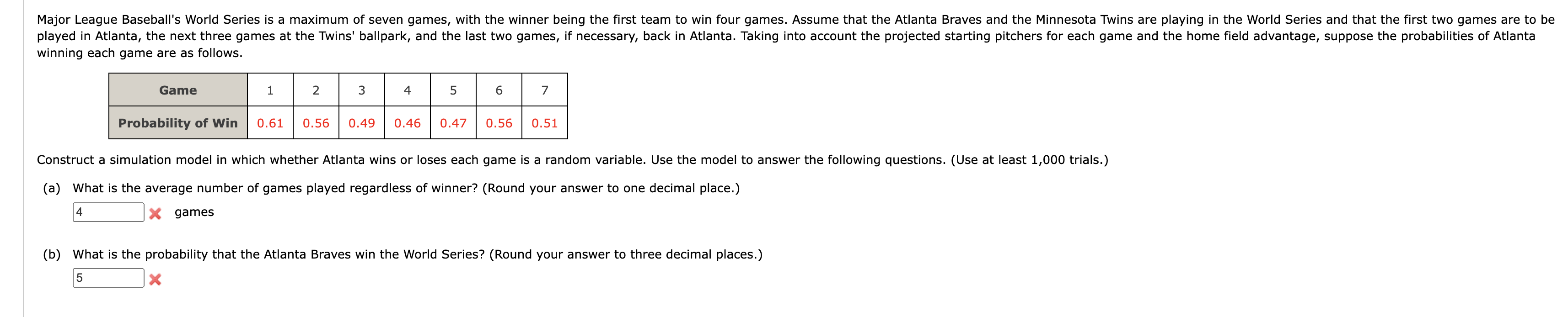 Solved winning each game are as follows. (a) What is the | Chegg.com