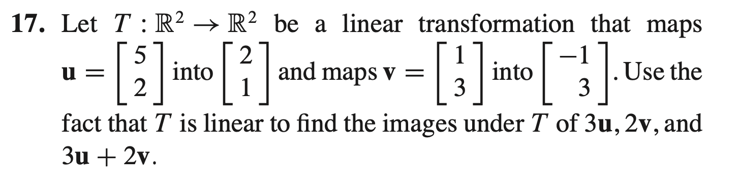 Solved 7. Let T:R2→R2 be a linear transformation that maps | Chegg.com