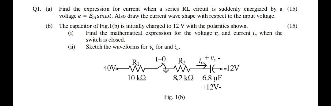 Solved Q1. (a) Find the expression for current when a series | Chegg.com