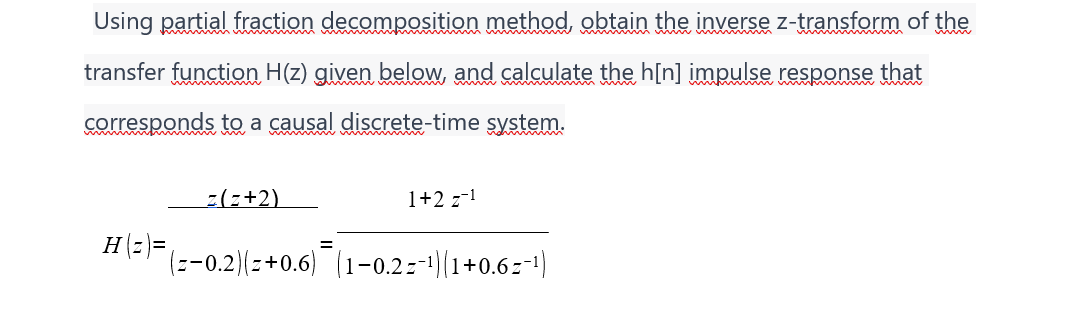 Solved Using partial fraction decomposition method, obtain | Chegg.com