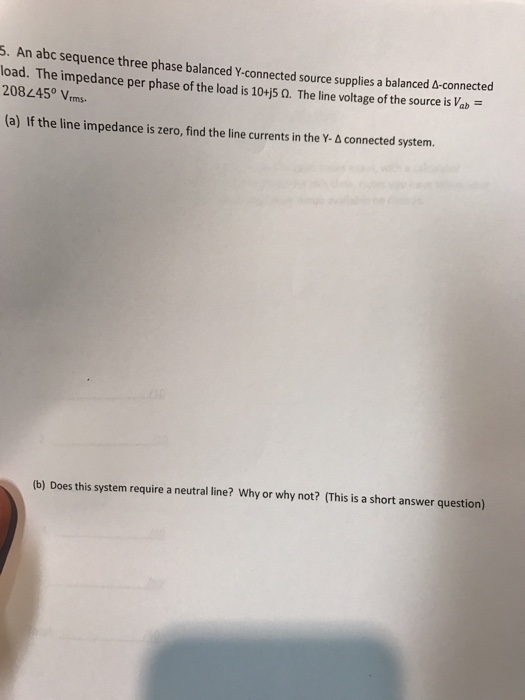 Solved An abc sequence three phase balanced Y-connected | Chegg.com