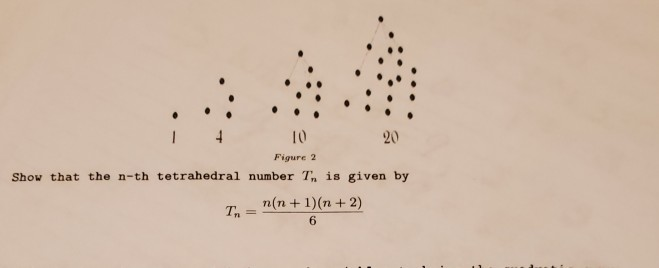Solved Figure 2 Show that the n-th tetrahedral number This | Chegg.com
