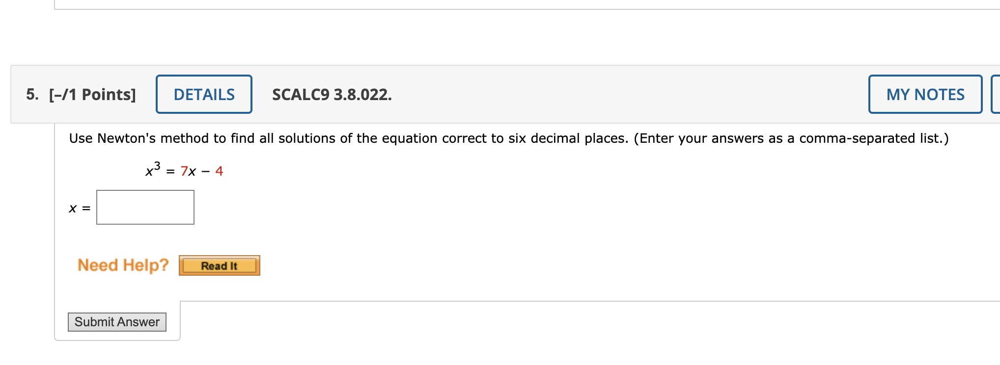Solved -/1 Points] SCALC9 3.8.022. Use Newton's method to | Chegg.com