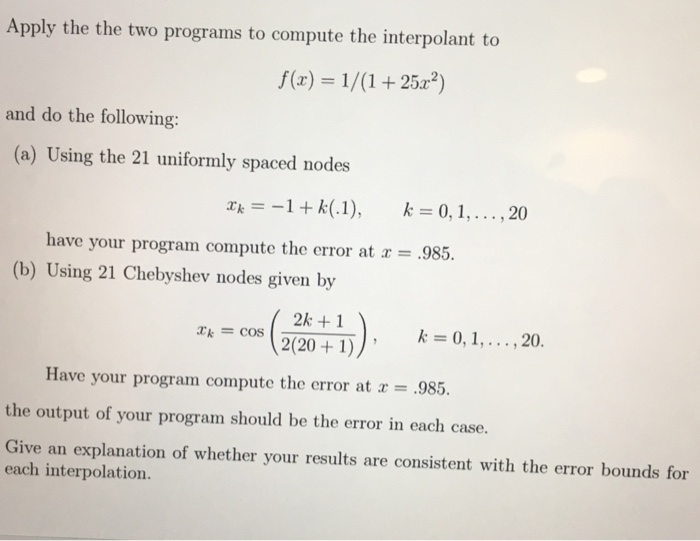 Solved Apply the the two programs to compute the interpolant | Chegg.com