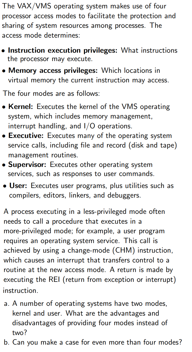 Solved The VAX/VMS operating system makes use of four | Chegg.com