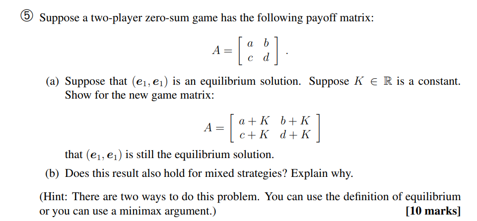 Solved 6 Suppose a two-player zero-sum game has the | Chegg.com