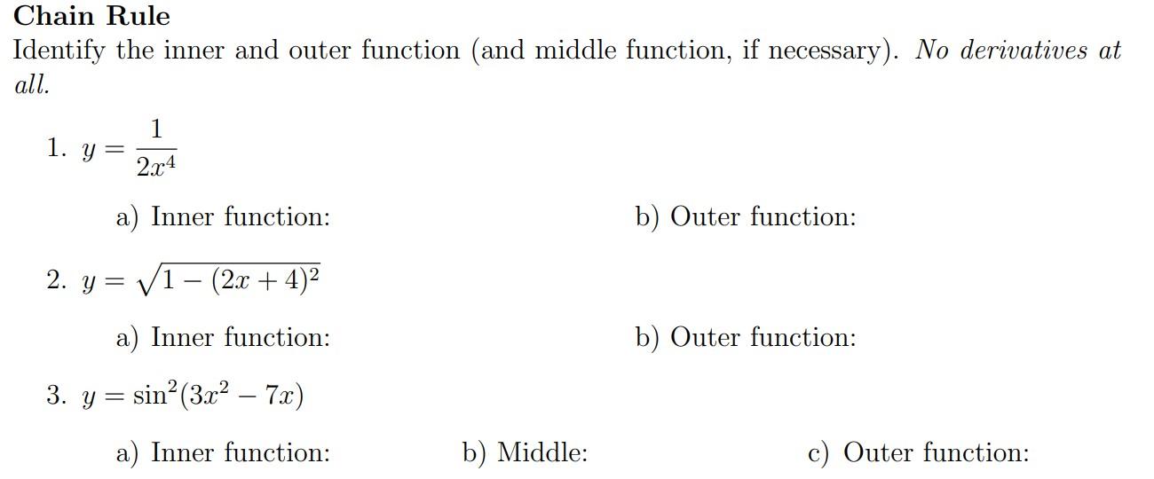 Solved Chain Rule Identify the inner and outer function (and | Chegg.com
