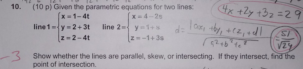 Solved Given the parametric equations for two lines line | Chegg.com