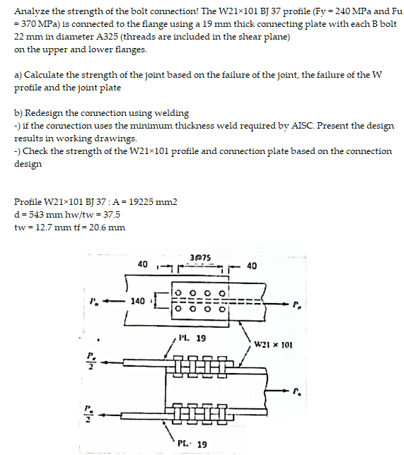 Solved Analyze the strength of the bolt connection! The | Chegg.com