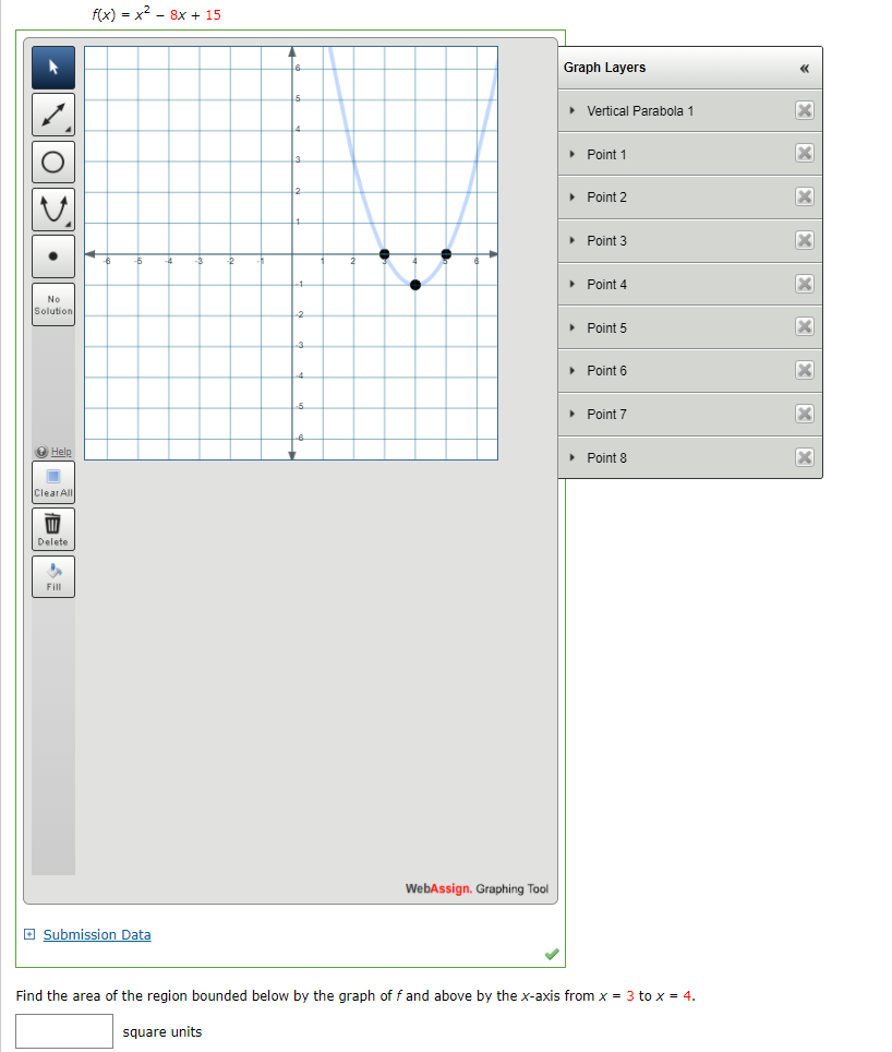 Solved f(x) = x2 - 8x + 15 Graph Layers