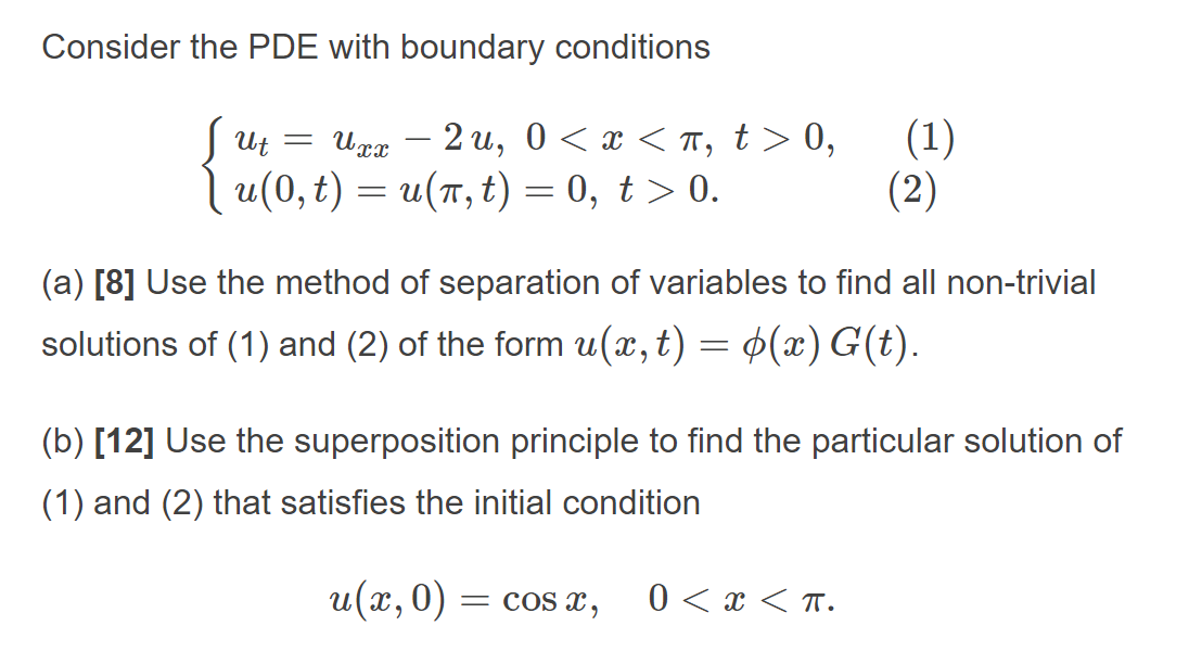 Solved Consider the PDE with boundary conditions (1) Ut = | Chegg.com