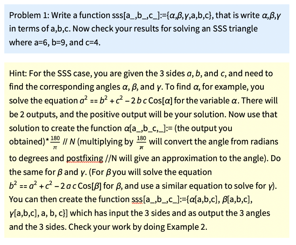 Solved Problem 1: Write a function sss[a_,b_c_]: | Chegg.com