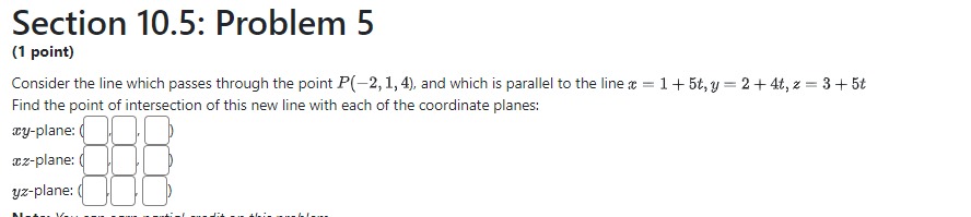 Solved Section 10.5: Problem 5(1 ﻿point)Consider the line | Chegg.com