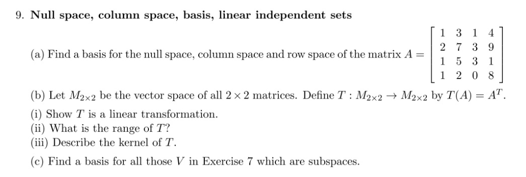 Solved 9. Null space, column space, basis, linear | Chegg.com