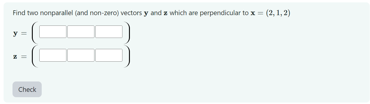 Solved Find two nonparallel (and non-zero) ﻿vectors y ﻿and z | Chegg.com
