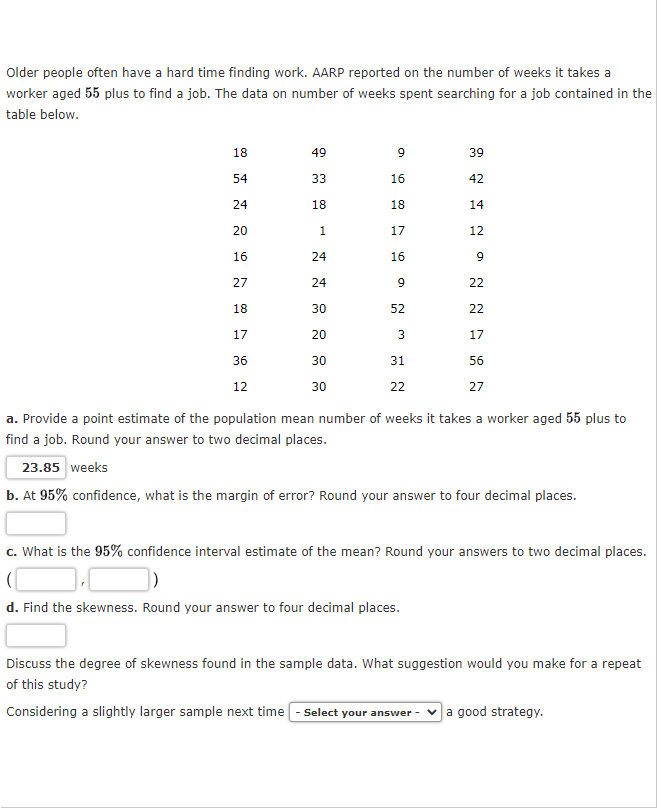 Older people often have a hard time finding work. | Chegg.com