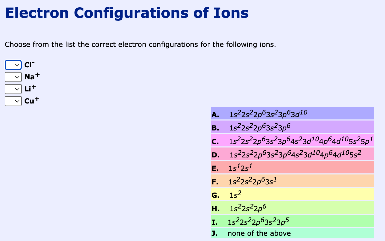 Solved Electron Configurations of Ions Choose from the list | Chegg.com