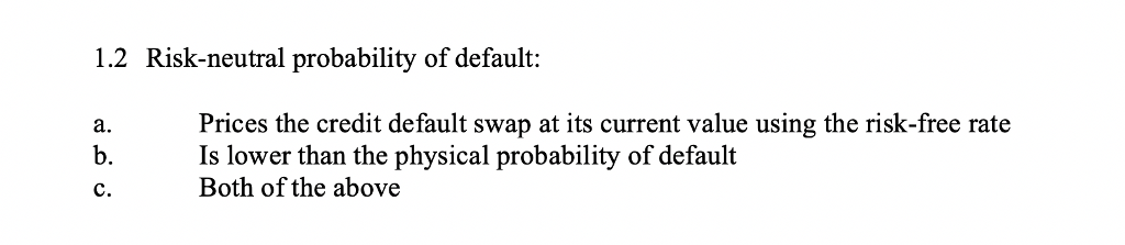 Solved 1.2 Risk-neutral probability of default: a. Prices | Chegg.com