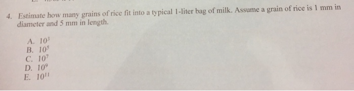 Solved Estimate how many grains of rice fit into a typical | Chegg.com