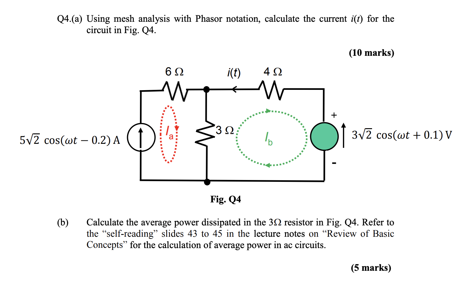Solved Q4.(a) Using mesh analysis with Phasor notation, | Chegg.com